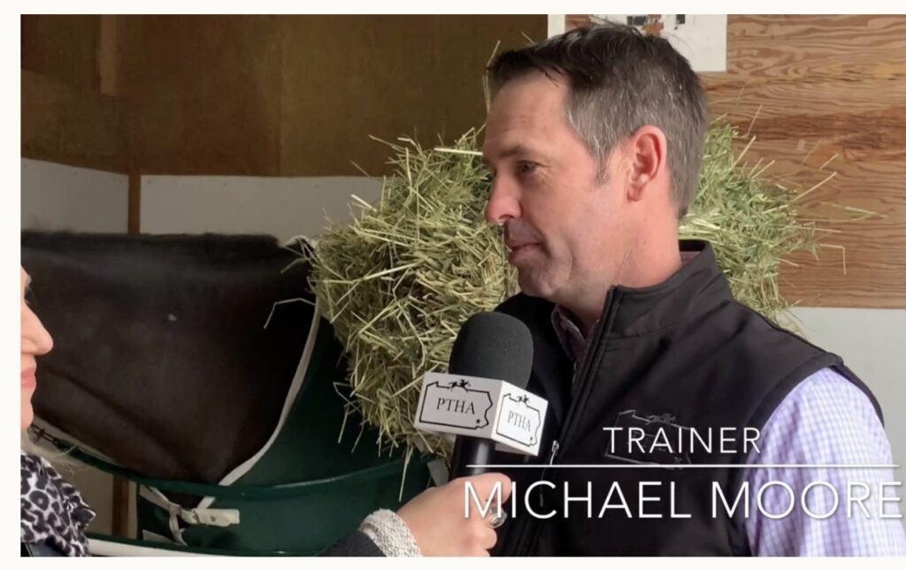 Trainer Michael Moore — The Pennsylvania Horse Racing Association